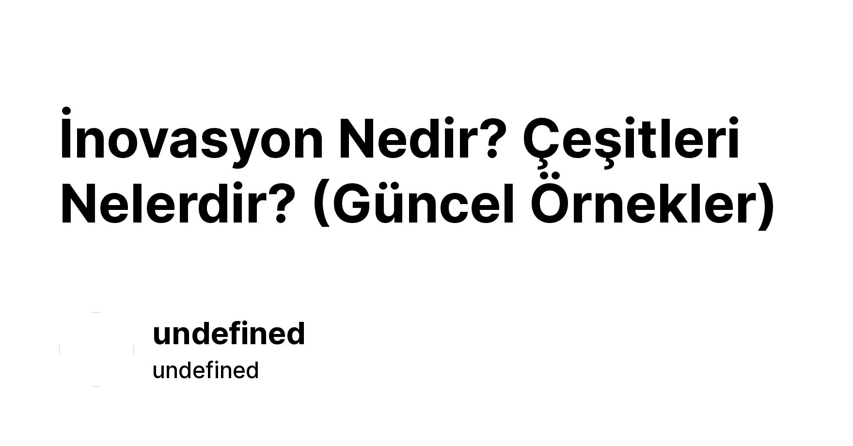 İnovasyon Nedir? Çeşitleri Nelerdir? (Güncel Örnekler) - ikas