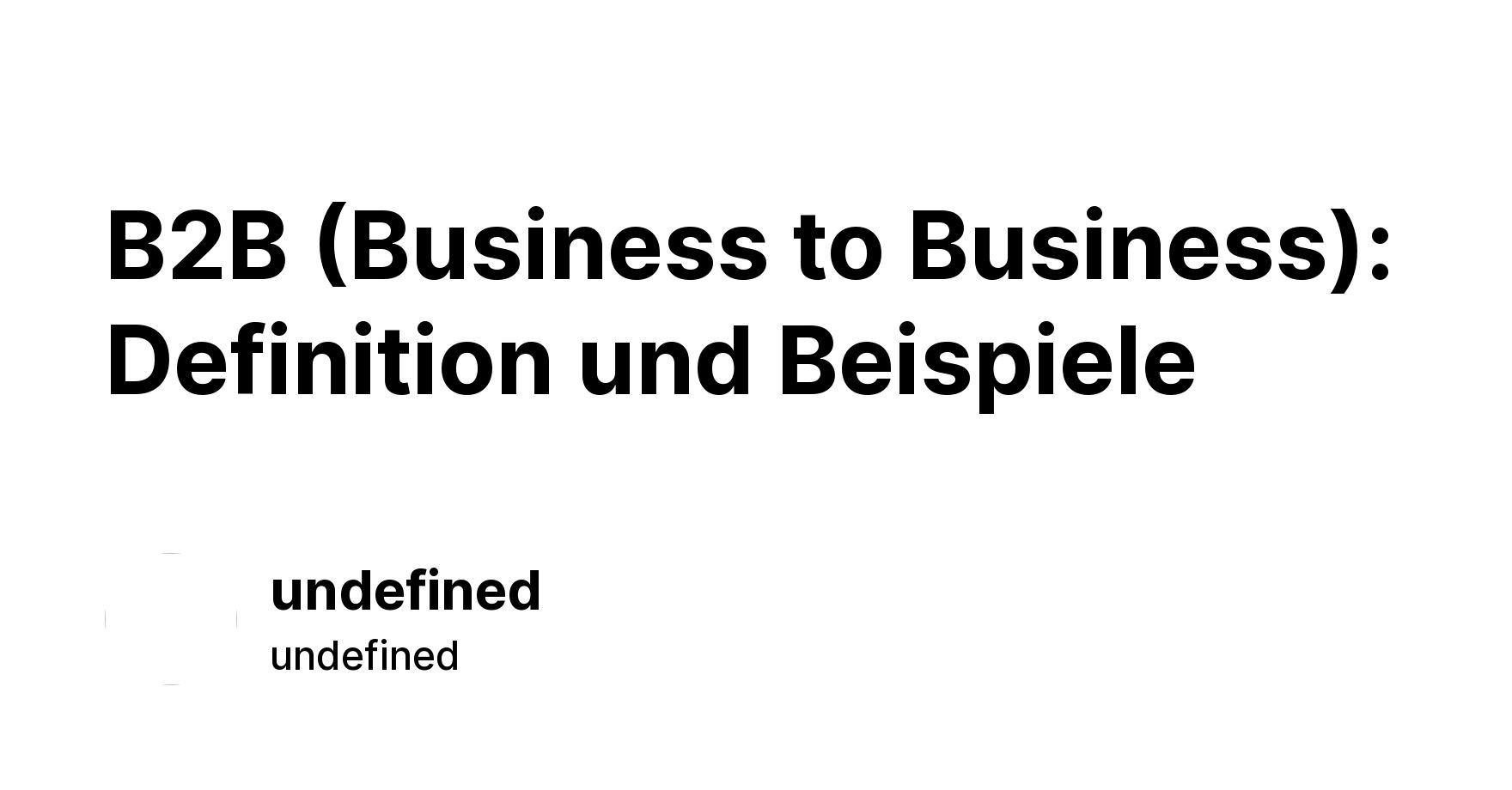 B2B (Business to Business): Definition und Beispiele - ikas