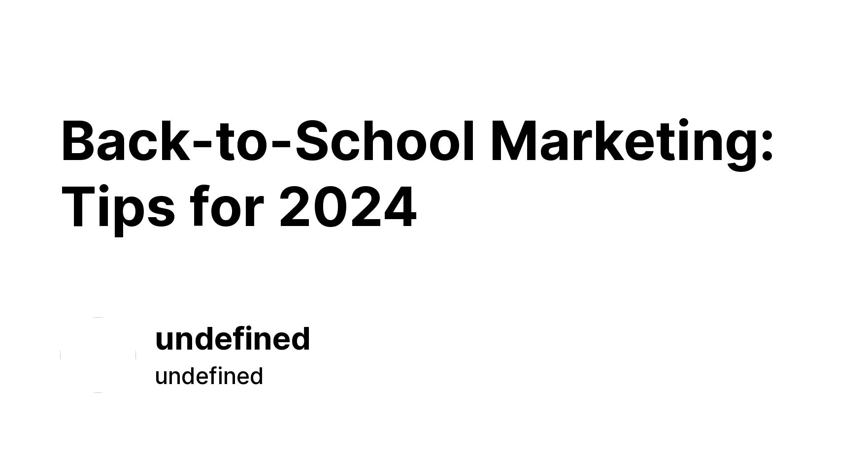 Back-to-School Marketing: Tips for 2024 - ikas