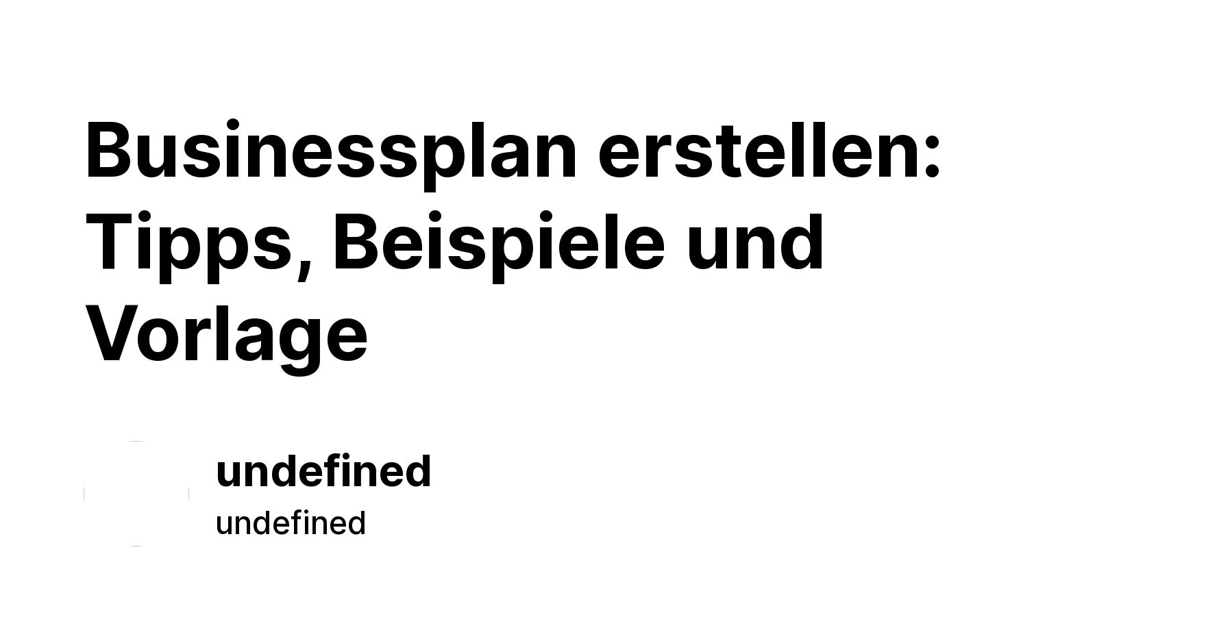 Businessplan erstellen: Tipps, Beispiele und Vorlage - ikas