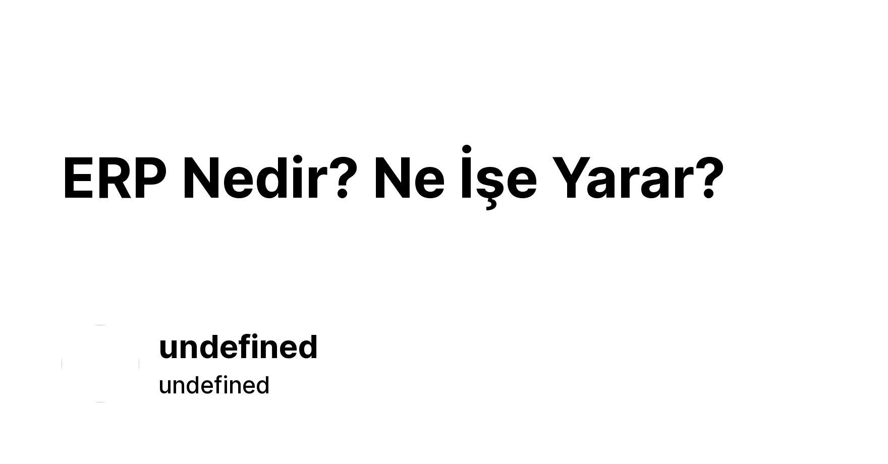 ERP Nedir? Ne İşe Yarar? - ikas