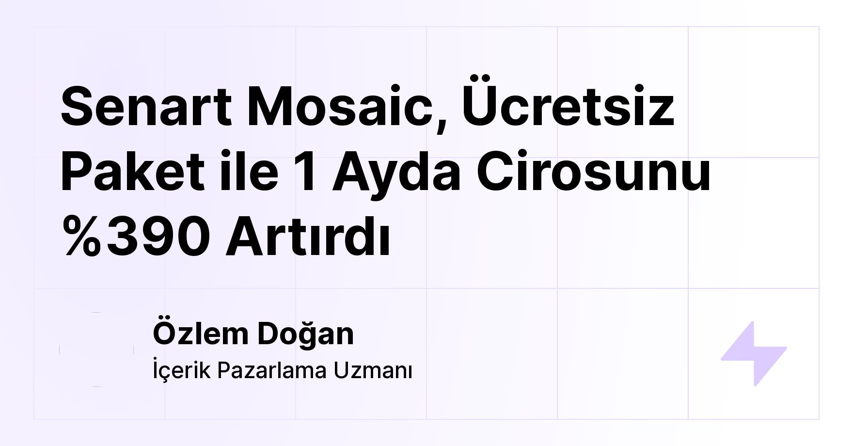 Senart Mosaic, Ücretsiz Paket ile 1 Ayda Cirosunu %390 Artırdı - ikas