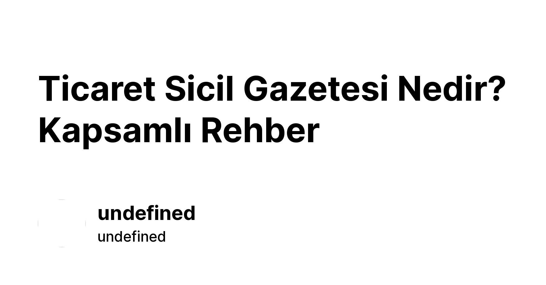 Ticaret Sicil Gazetesi Nedir? Kapsamlı Rehber - ikas