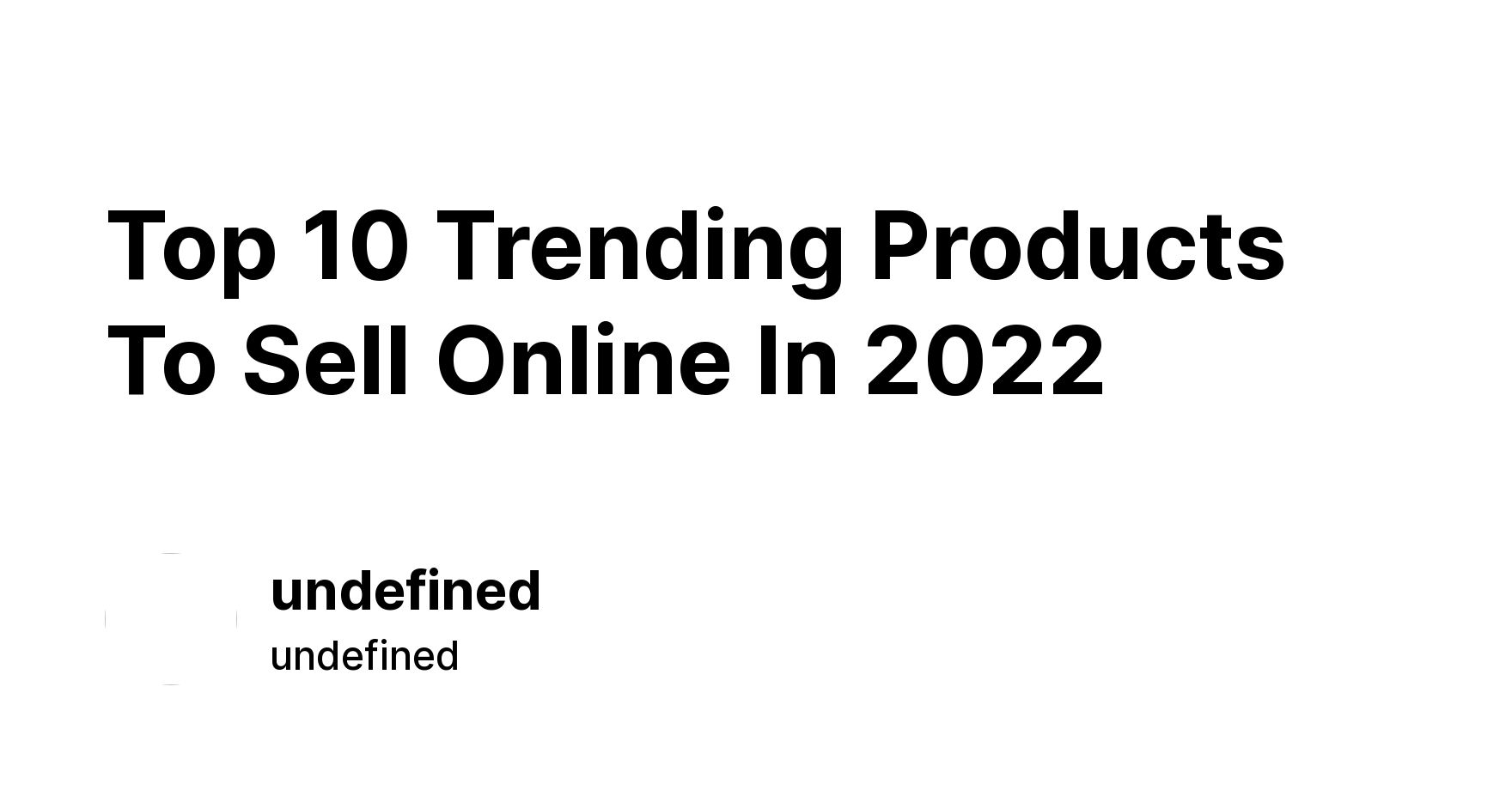 Top 10 Trending Products To Sell Online In 2022 - ikas