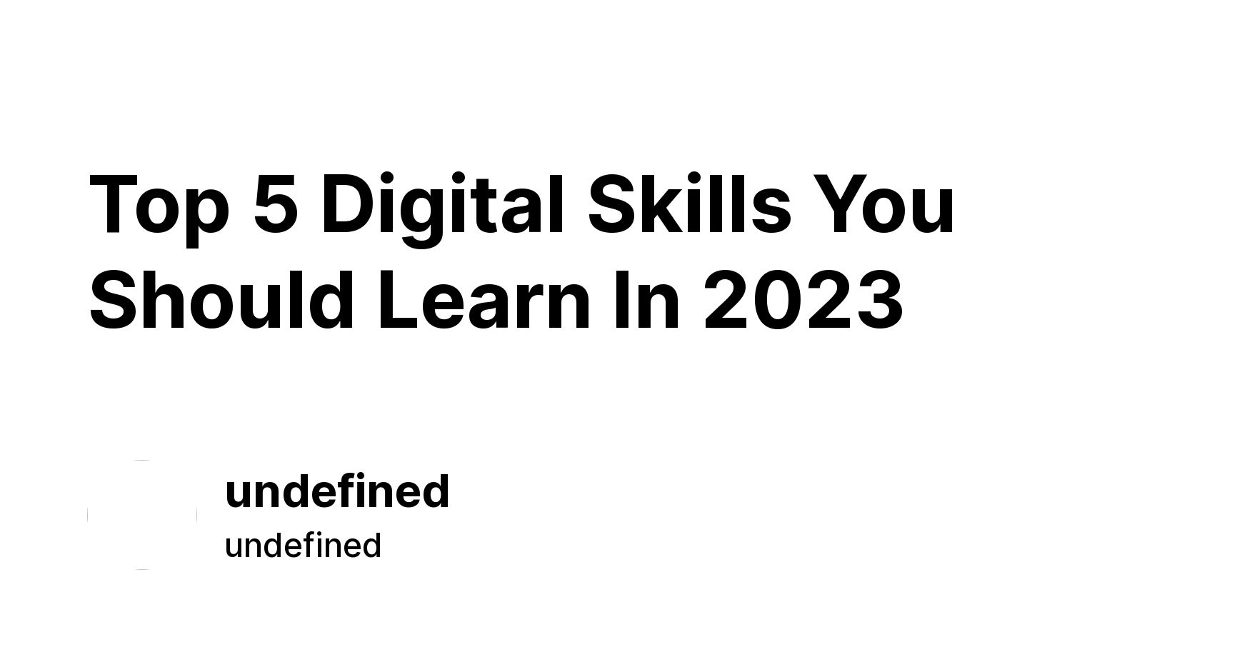 Top 5 Digital Skills You Should Learn In 2023 - ikas