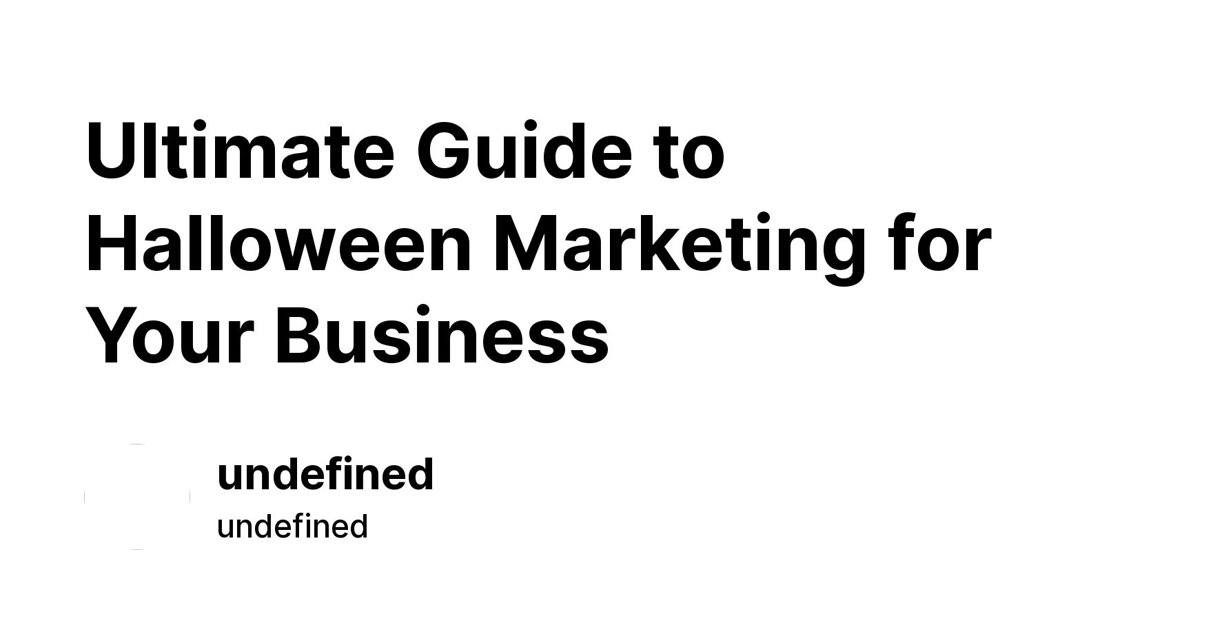 Ultimate Guide to Halloween Marketing for Your Business